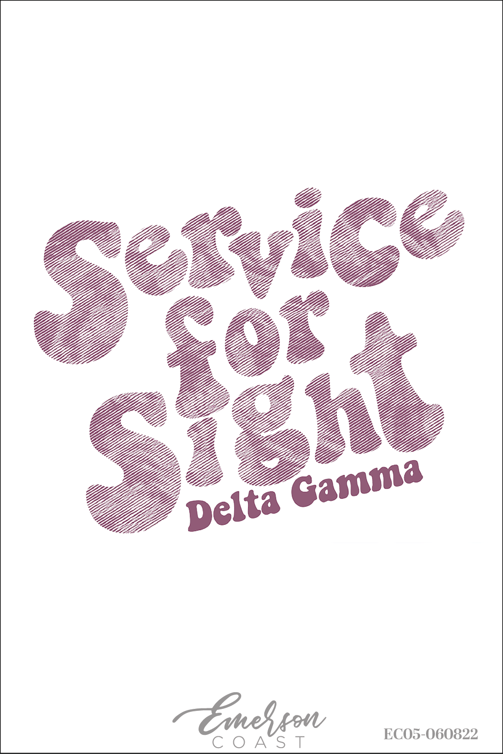 Delta Gamma Service For Sight Recruitment T-Shirt - Emerson Coast
