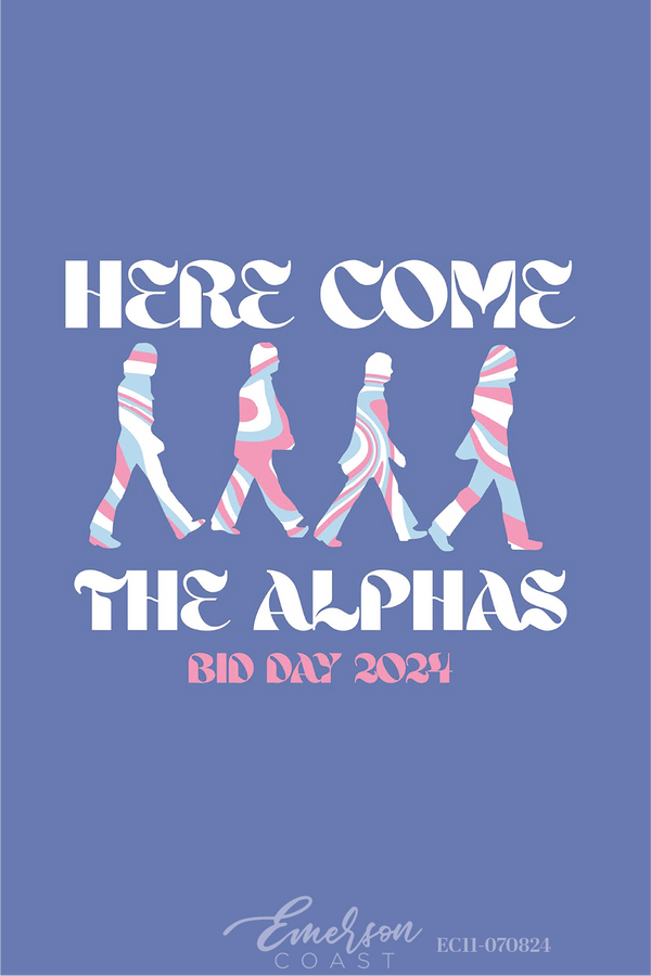 Alpha Sigma Alpha Here Come The Alphas Bid Day T-Shirt - Emerson Coast